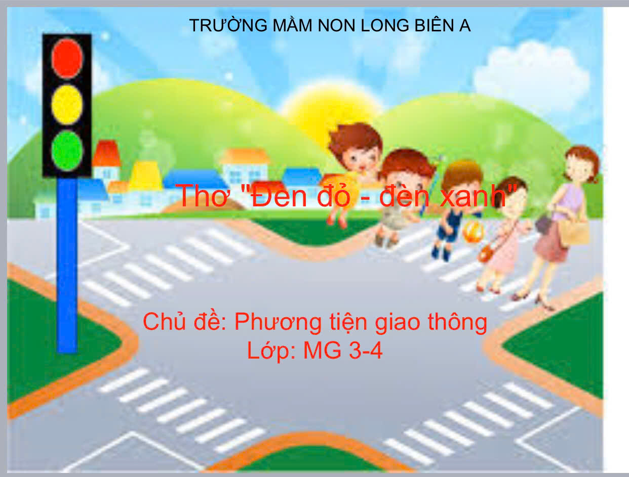 Bài giảng Powerpoint PTNN - Thơ: Đèn xanh đèn đỏ | Trường mầm non Long ...